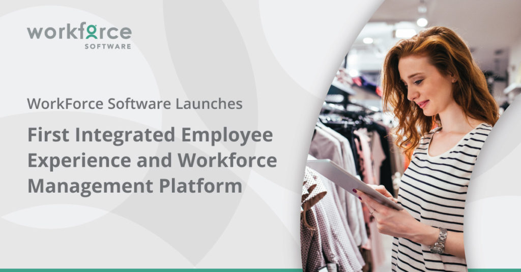 WorkForce Software improves employee experience - retailbiz